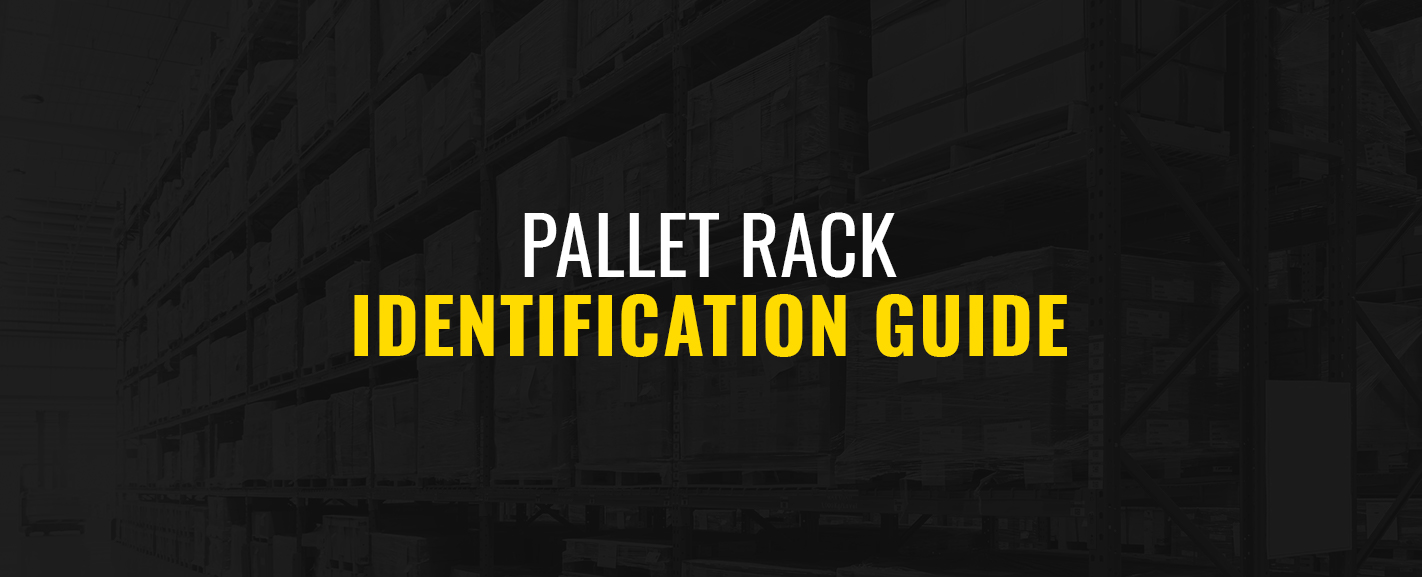 Pallet Rack Brand Identifier at John Tabarez blog